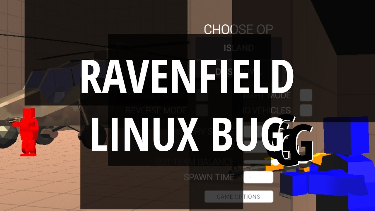 Ravenfield Linux Black Menu, Bad Graphics, Slow Game SOLUTION - YouTube