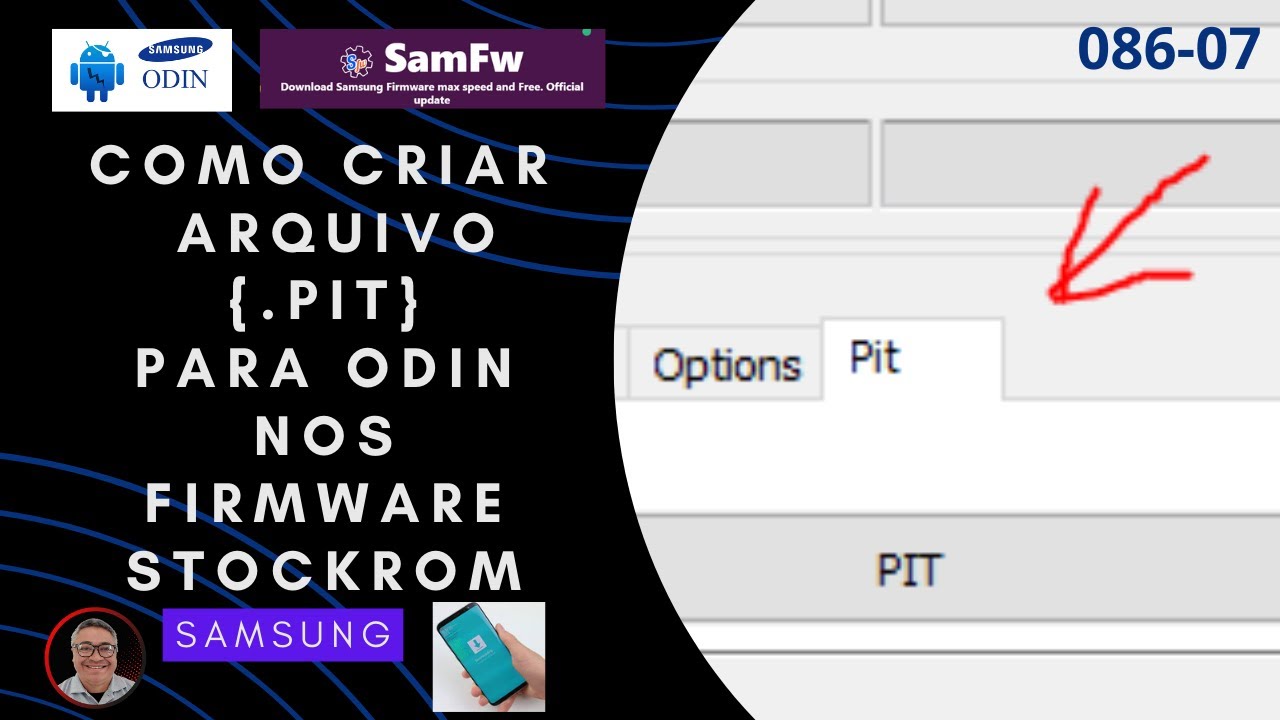 📳 Como criar o arquivo PIT para ODIN nas FIRMWARE STOCKROM da SAMSUNG ...
