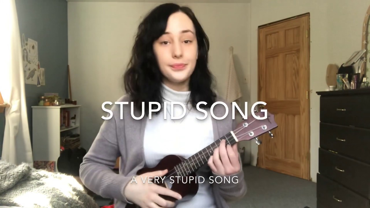 Stupid Song | Original Song - YouTube