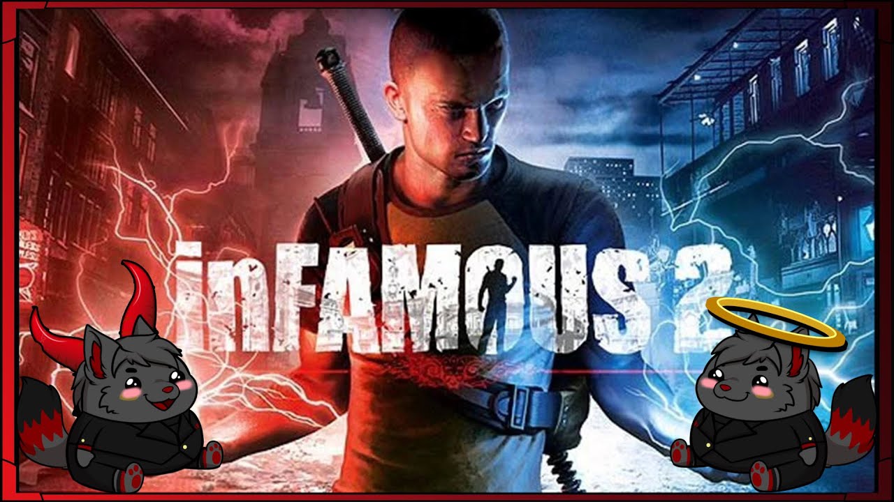New Coat of Paint Same Problems || InFAMOUS 2 (PS Plus Game Streaming ...