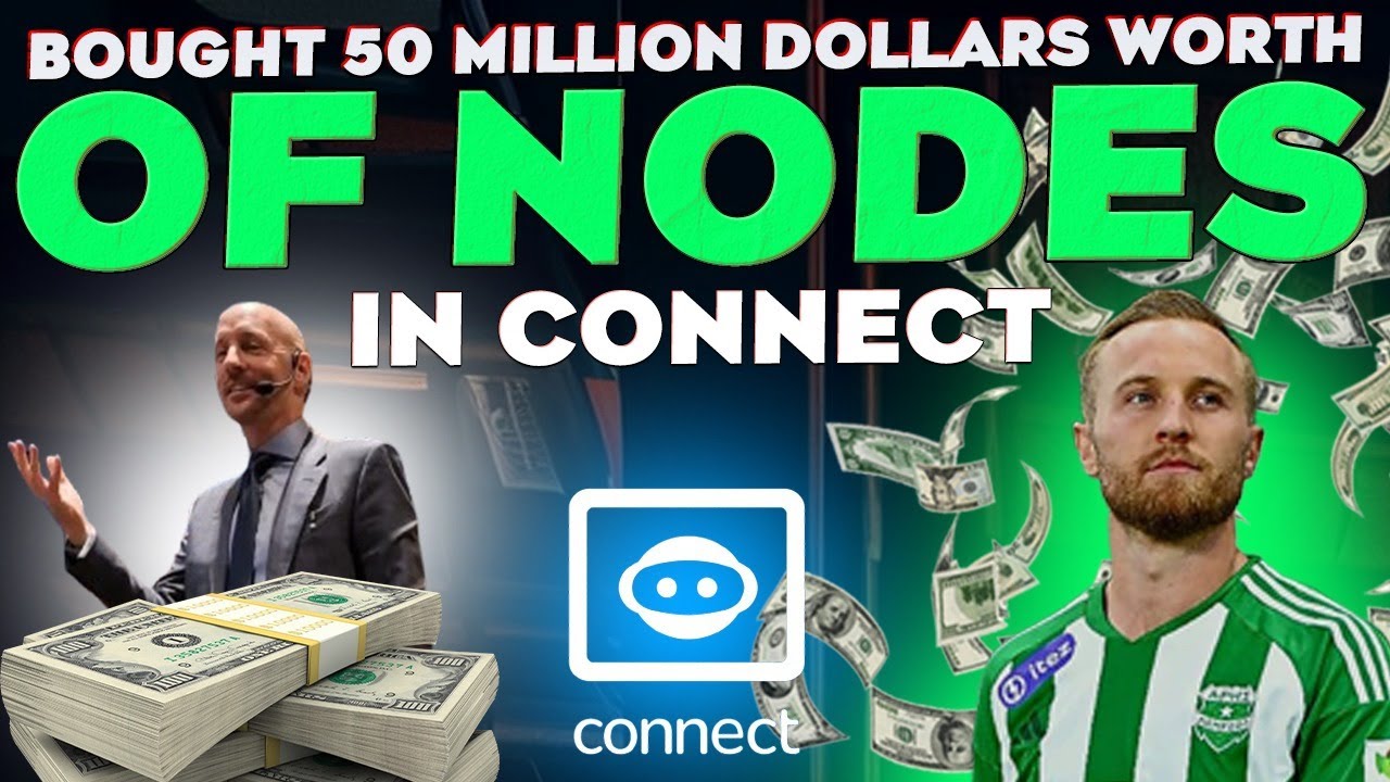 Why Tony bought 50 million dollars worth of nodes in Connect - Tony ...