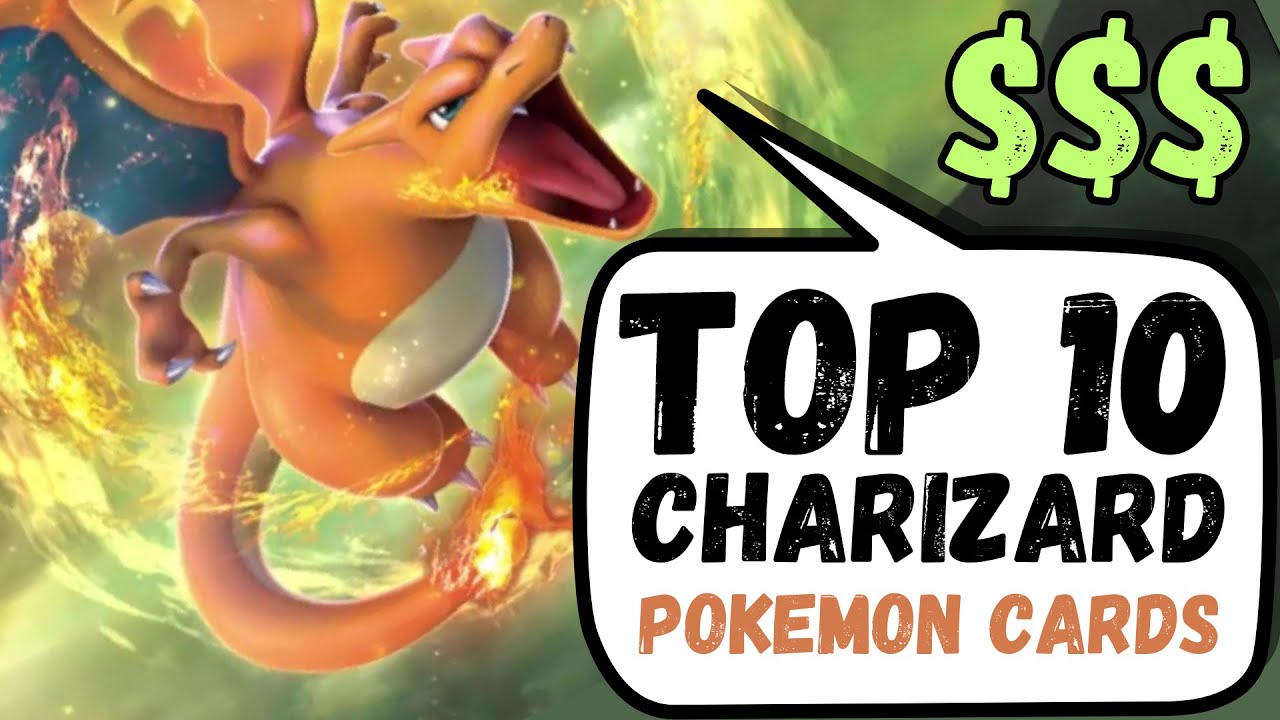 TOP 10 MOST EXPENSIVE POKEMON (CHARIZARD EDITION!!) - YouTube
