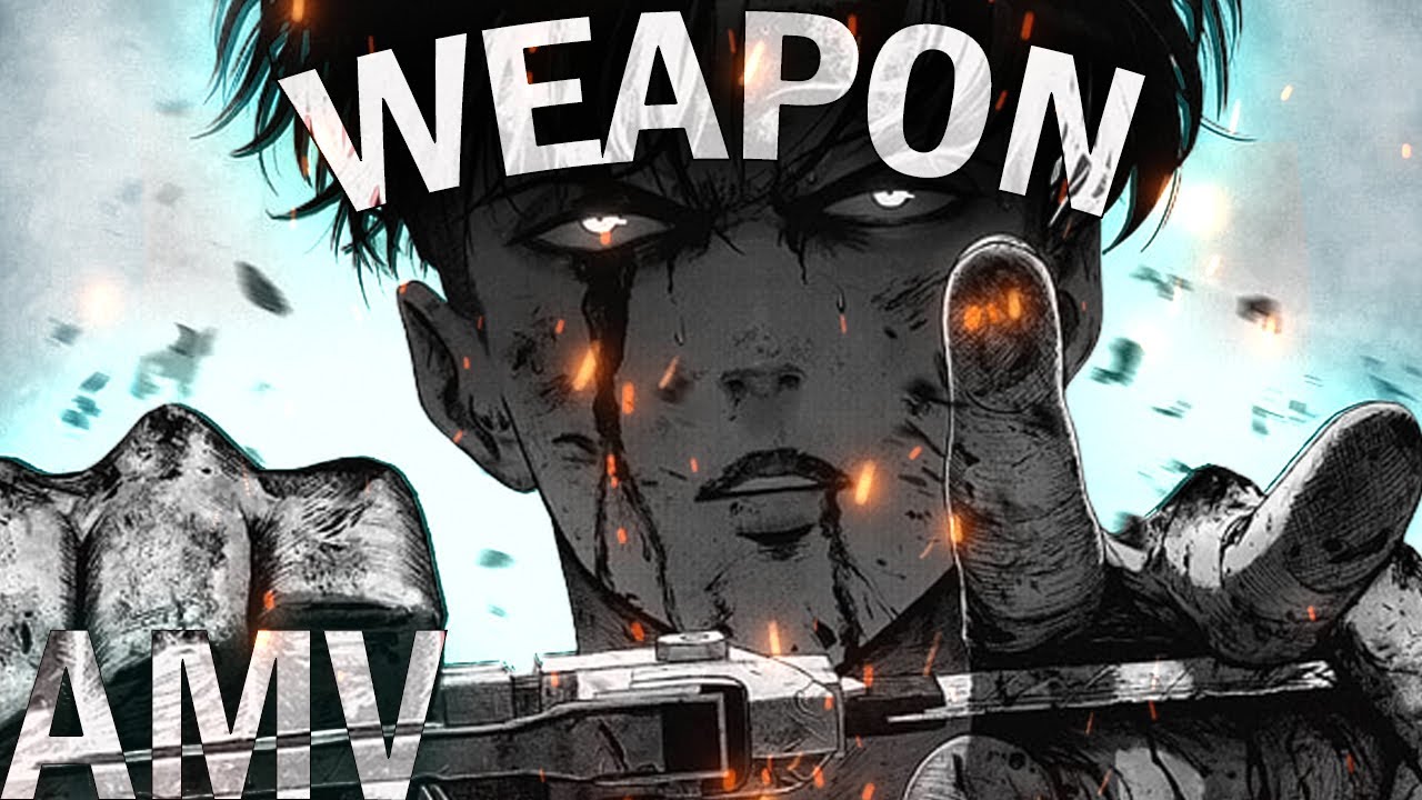 WEAPON AMV [MULTI-ANIME] - YouTube