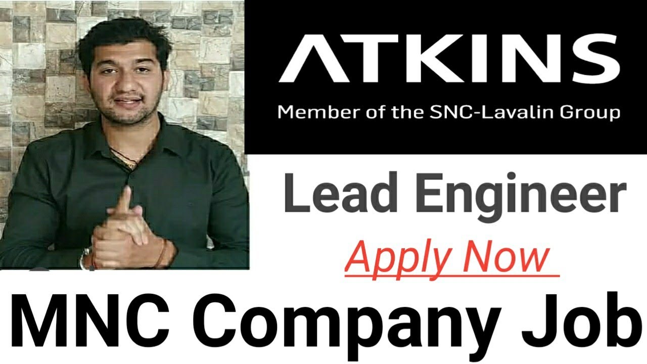ATKINS new recruitment 2020 | MNC Company | Senior Engineer Job | Civil ...