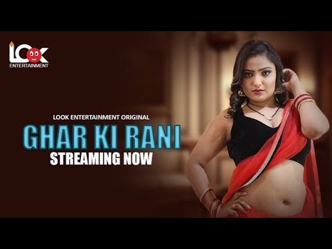 Ghar Ki Rani | Part 1 | Look App | New Web Series | Rani Pari | Shyna ...