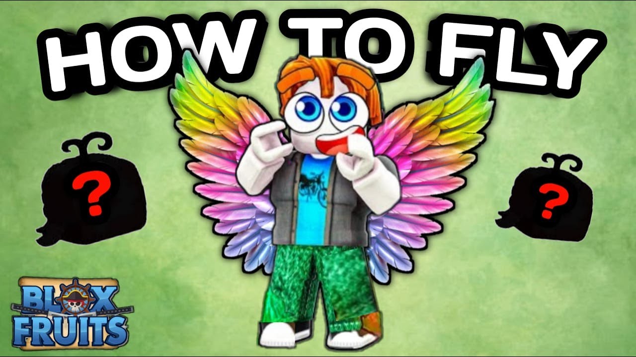 How to Fly in Blox Fruits Roblox (Using a Fruit) [GUIDE] || LegendPlayz ...