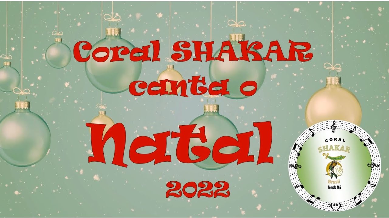 SHAKAR Brasil - Coral SHAKAR Canta o Natal de 2022 - YouTube