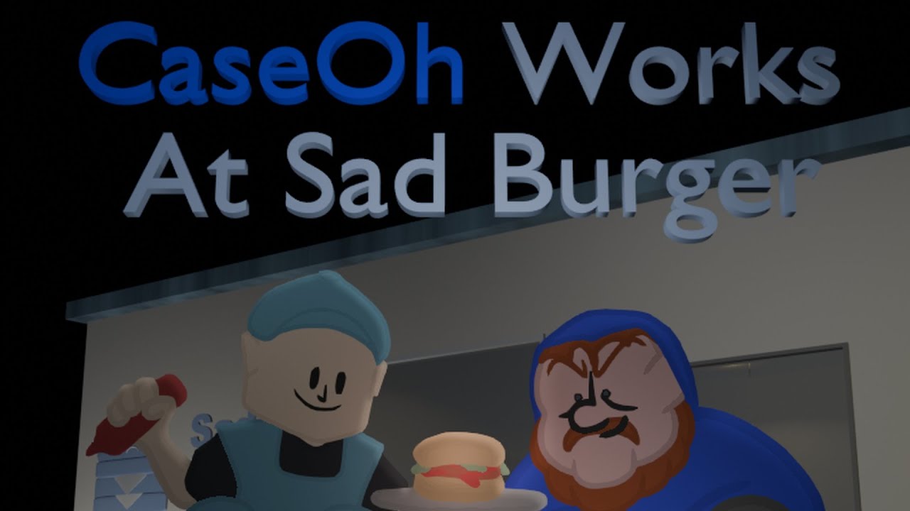 CaseOh Works at Sad Burger Animated - YouTube