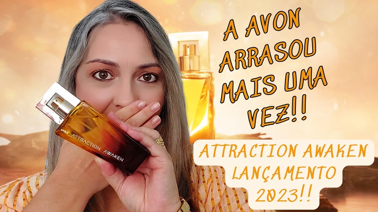 Attraction Awaken - Lançamento Surpreendente da Avon 2023 - YouTube