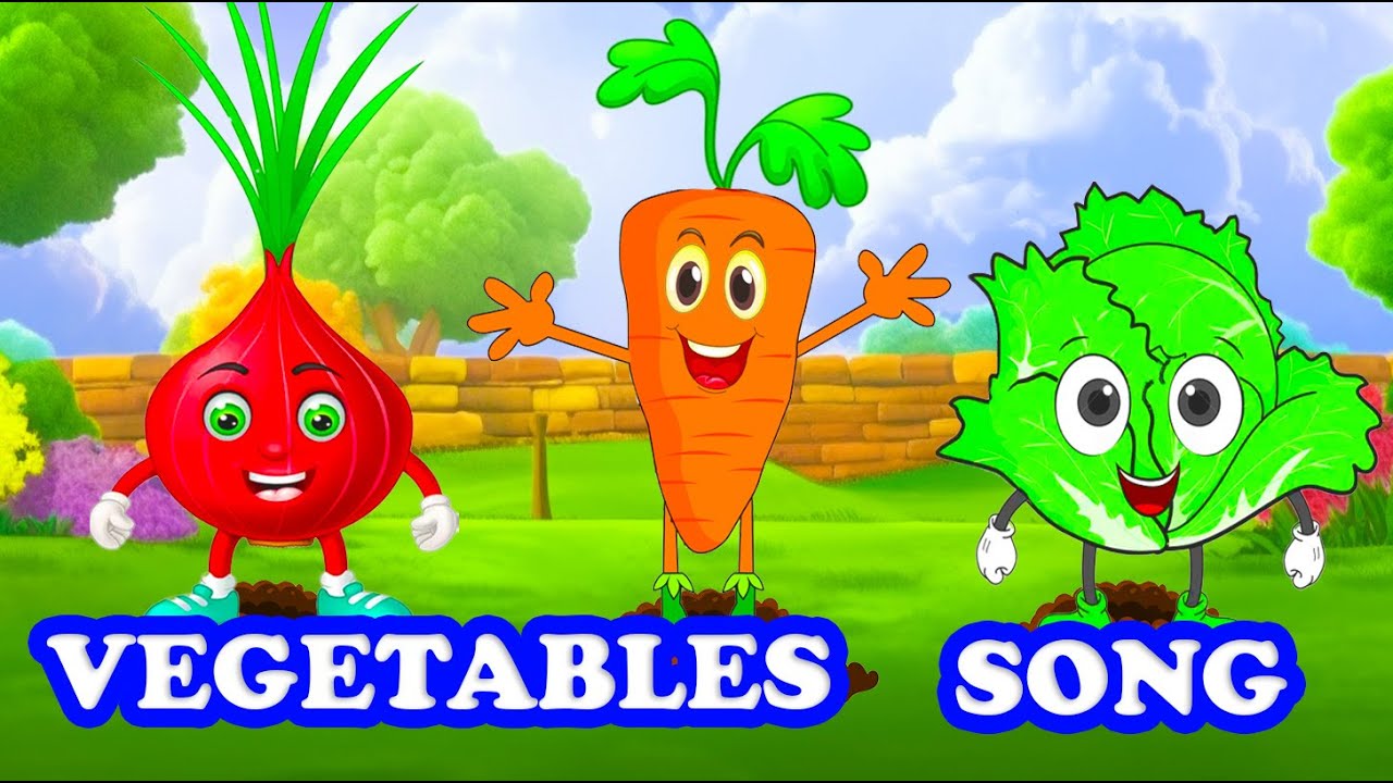 Vegetables song | Sing Along Song | Kids & Nursery Rhymes - YouTube