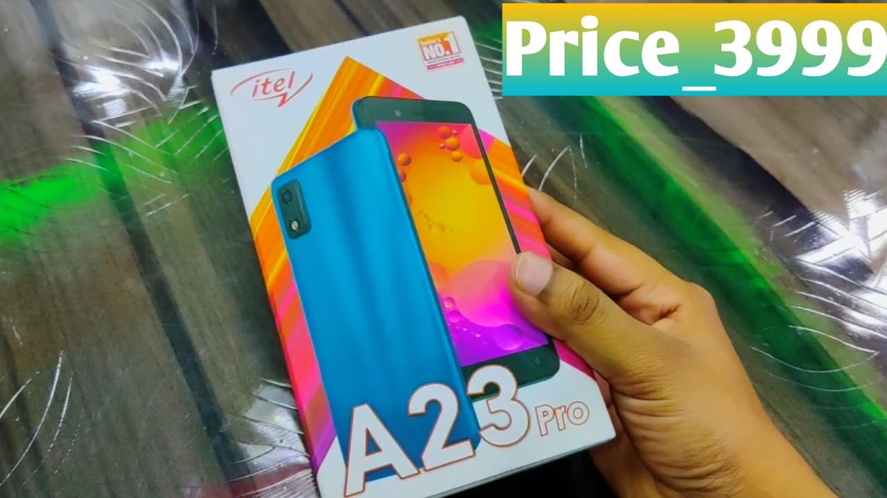 Itel A23PRO Unboxing, First Look & Review !! Itel A23PRO Price ...