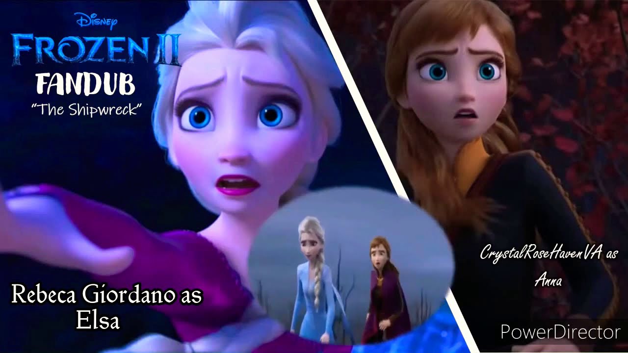 Frozen 2 "The Shipwreck" Fandub Collab with CrystalRoseHavenVA - YouTube