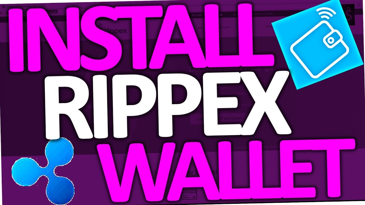 How to download & install Rippex Wallet | Windows 10 (for Ripple on ...