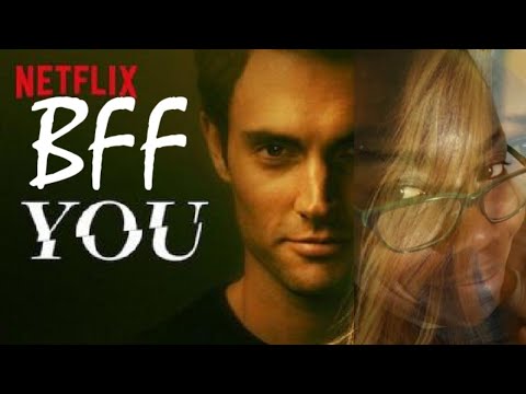Netflix's (BFF)You: Season 3 Trailer - YouTube