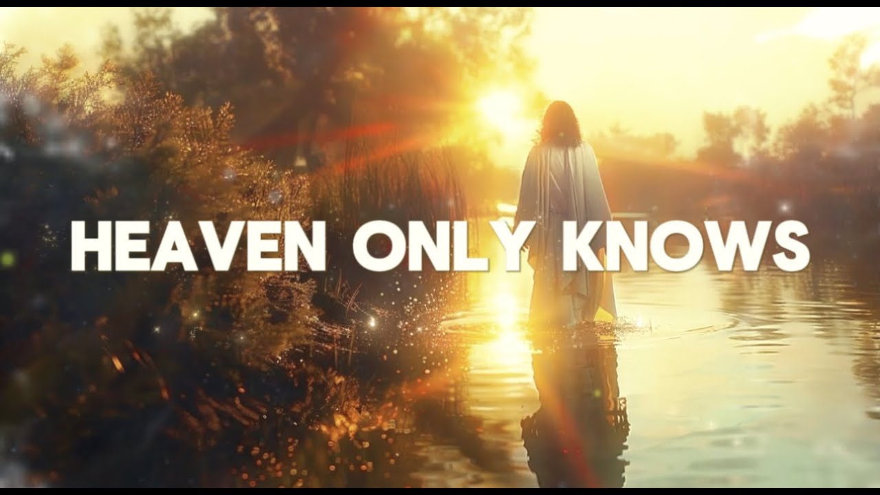 28--Heaven Only Knows-- Original Uplifting Christian Song Lyrics | Lofi ...
