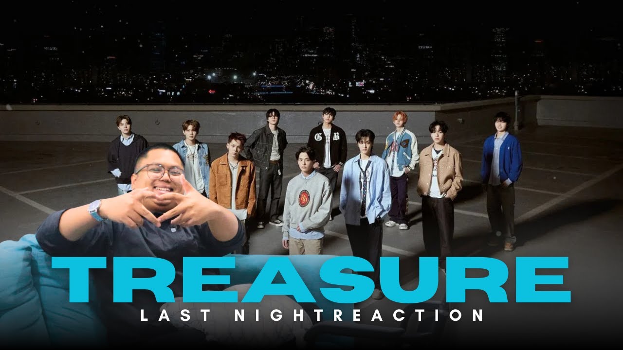 TREASURE - 'LAST NIGHT' M/V REACTION | SERABUT REACTION - YouTube