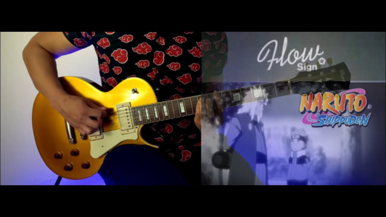 Sign - Flow (Naruto Shippuden Op.6) (guitar cover) - YouTube