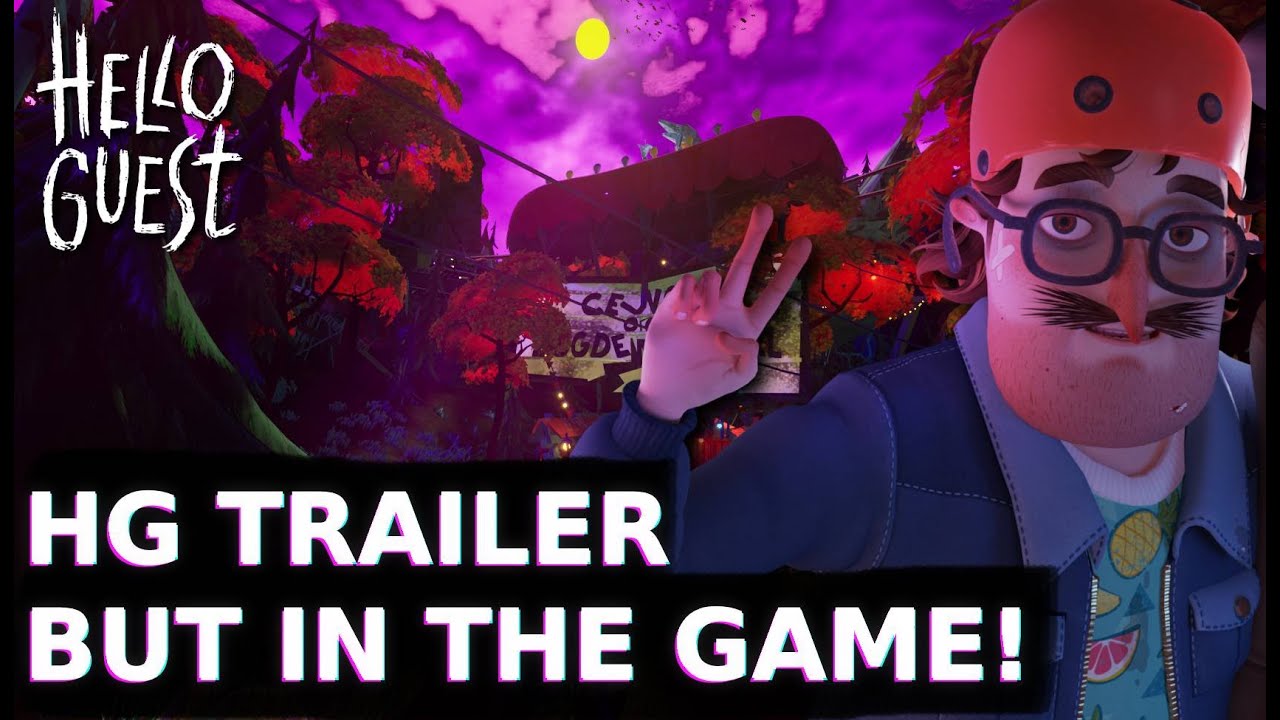 Hello Guest trailer, but it's in the game! - YouTube