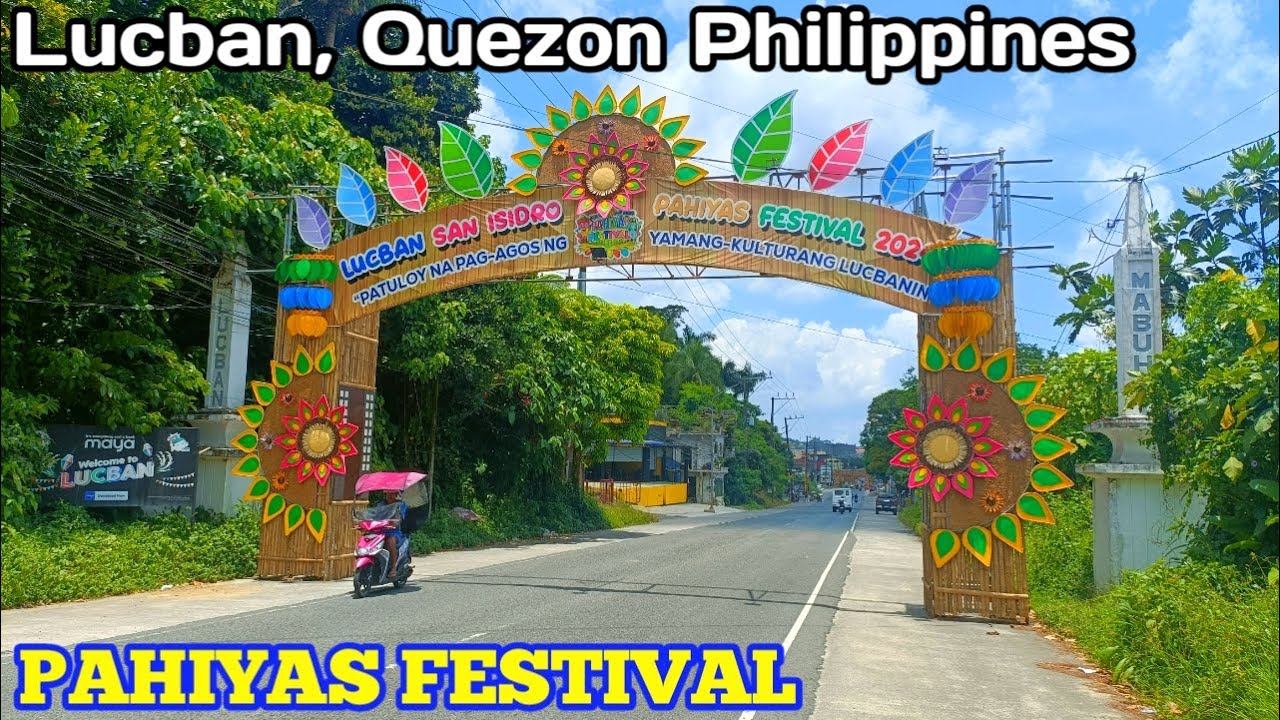 Tara at Pasyalan natin ang Ganda ng Lucban Quezon at makita ang Pahiyas ...