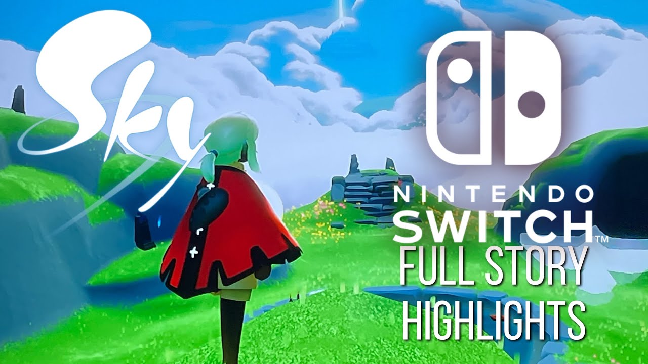 Sky Children of the light Nintendo Switch full story highlights ...