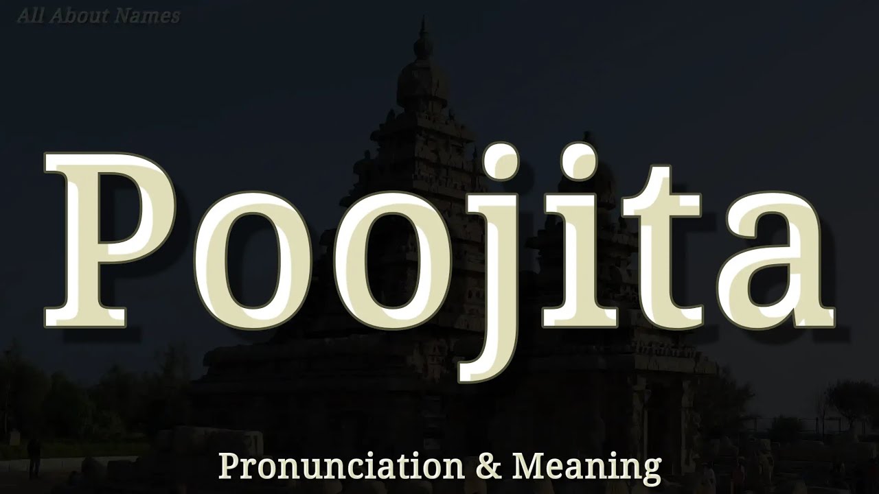 Poojita - Pronunciation and Meaning - YouTube