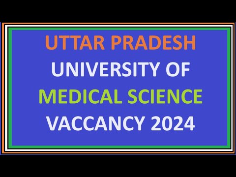 UP University of medical science various vacancy 2024 SAFAI, Etawah ...