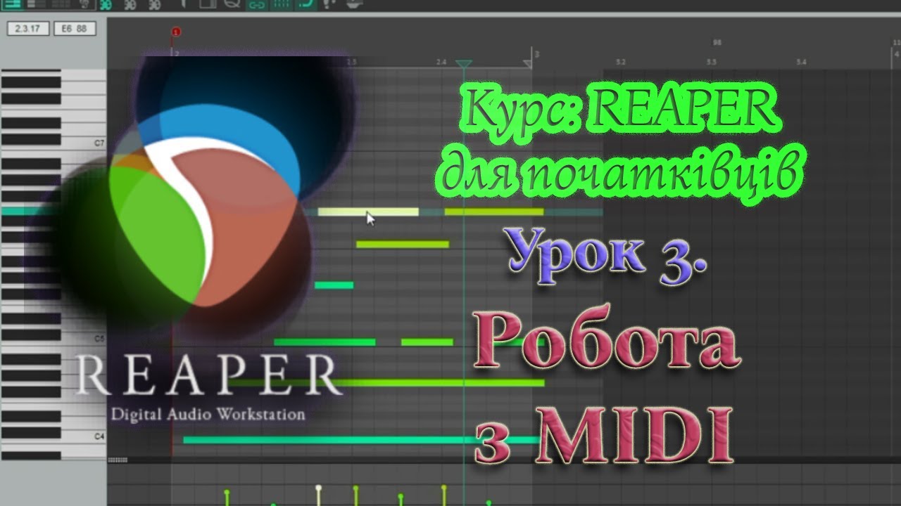 Урок 3. Робота з MIDI в REAPER - YouTube
