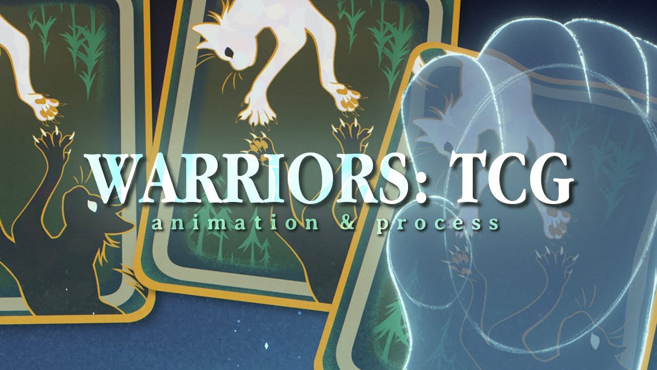 Warriors: TCG | ANIMATION & PROCESS - YouTube