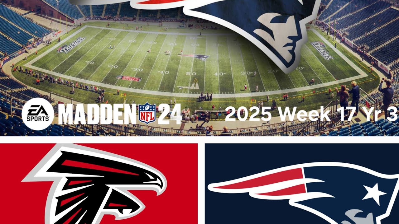 Madden NFL 24- Atlanta Falcons vs New England Patriots - 2025 Week 17 ...