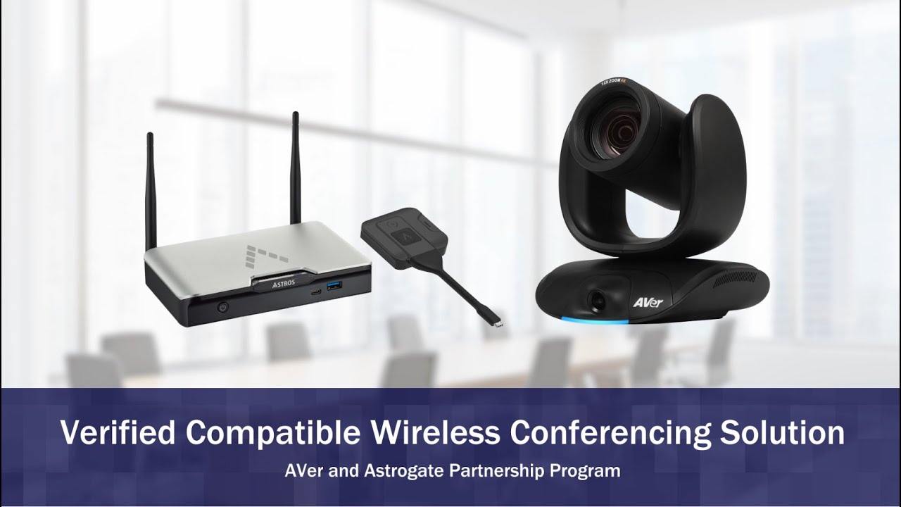 AVer x Astrogate｜Verfied Compatible Wireless Conferencing Solution ...