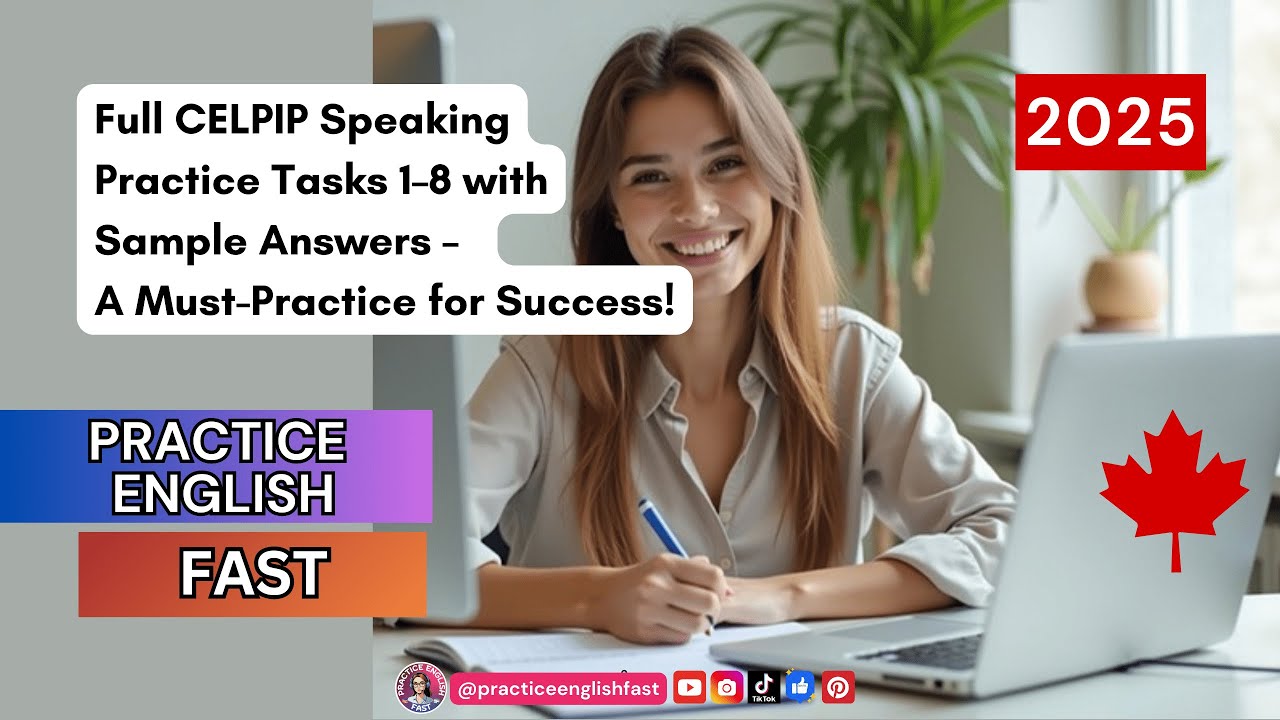 Complete CELPIP Speaking Practice: Tasks 1 to 8 with Sample Questions ...