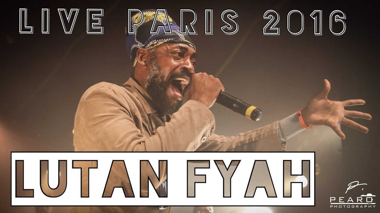 Lutan Fyah backed by Ragga Dub Force - Live in Paris / France 2016 ...