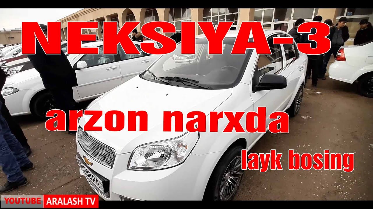 КАРШИ МАШИНА БОЗОРИДА НЕКСИЯ 3 НАРХЛАРИ | QARSHI MASHINA BOZORIDA ...