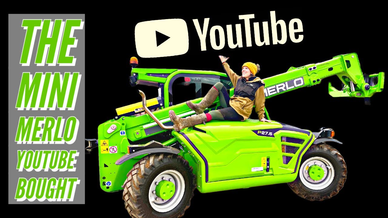 YouTube bought us a mini Merlo PROUD DAY | Charlotte Ashley Farm | The ...