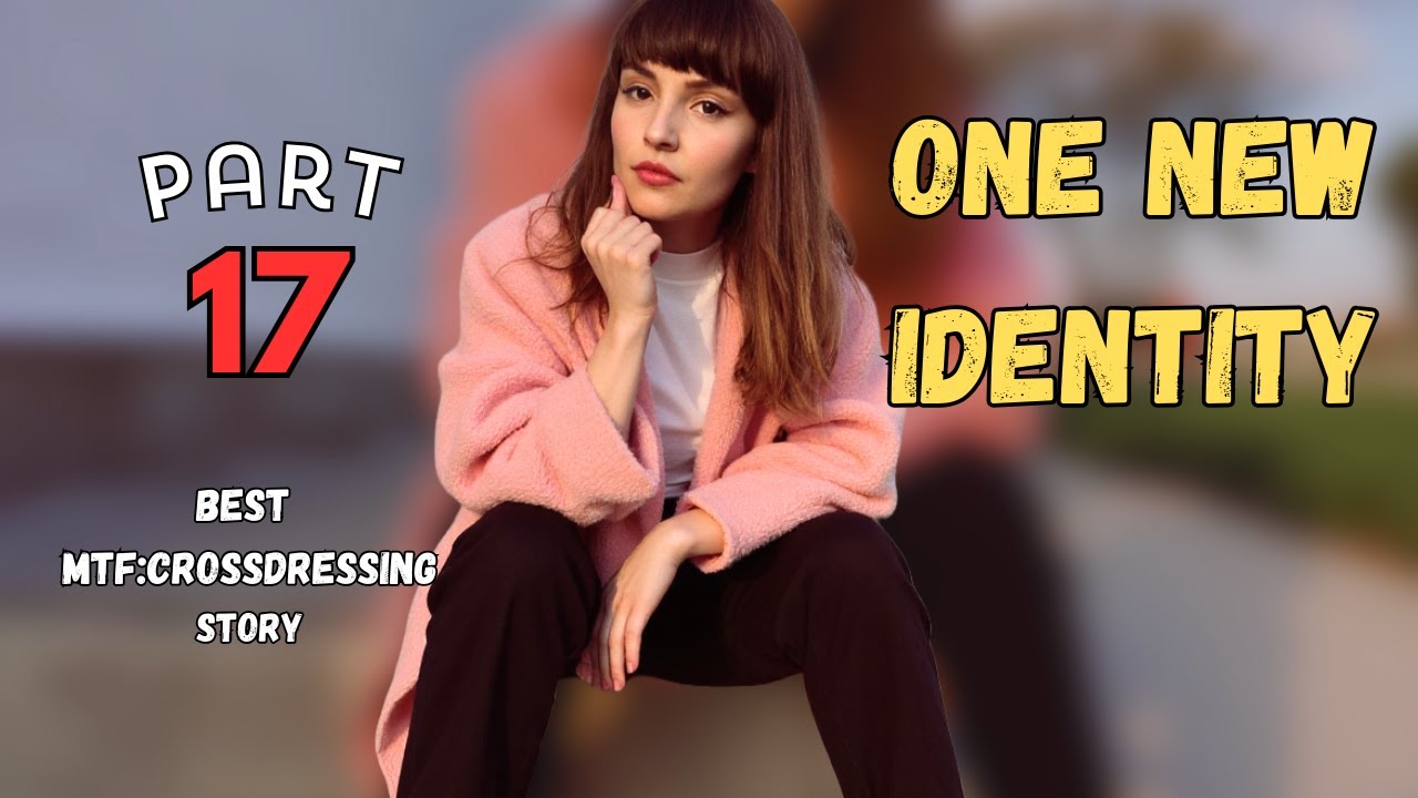 One Night, One Costume, One New Identity: Part 17: crossdressing story ...