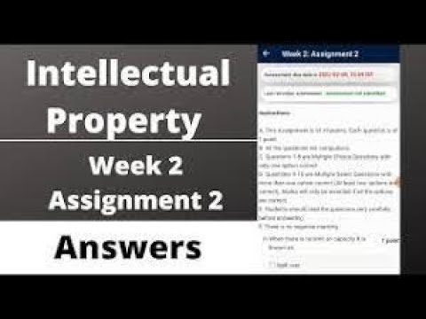 Intellectual Property | Week 2 Quiz | Assignment 2 Solution | NPTEL | SWAYAM 2023 - YouTube
