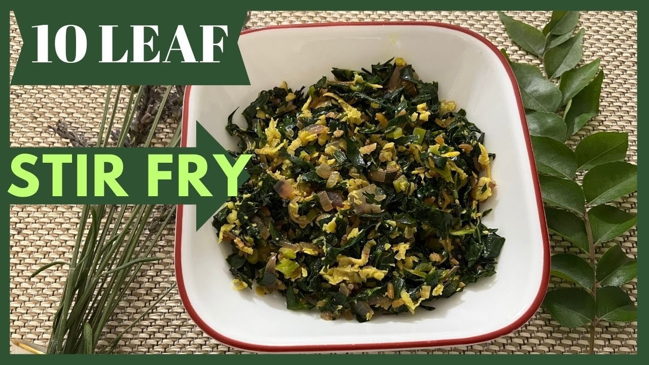 10 Leaf Stir Fry II Pathila Thoran - YouTube