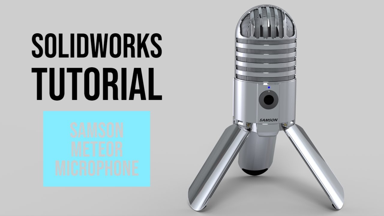 SolidWorks Tutorial #8: Samson Meteor Microphone - YouTube