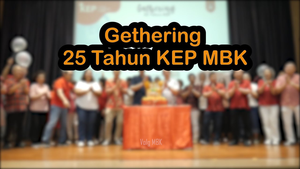 Gethering 25 Tahun KEP MBK Paroki Tomang Usia Perak - YouTube