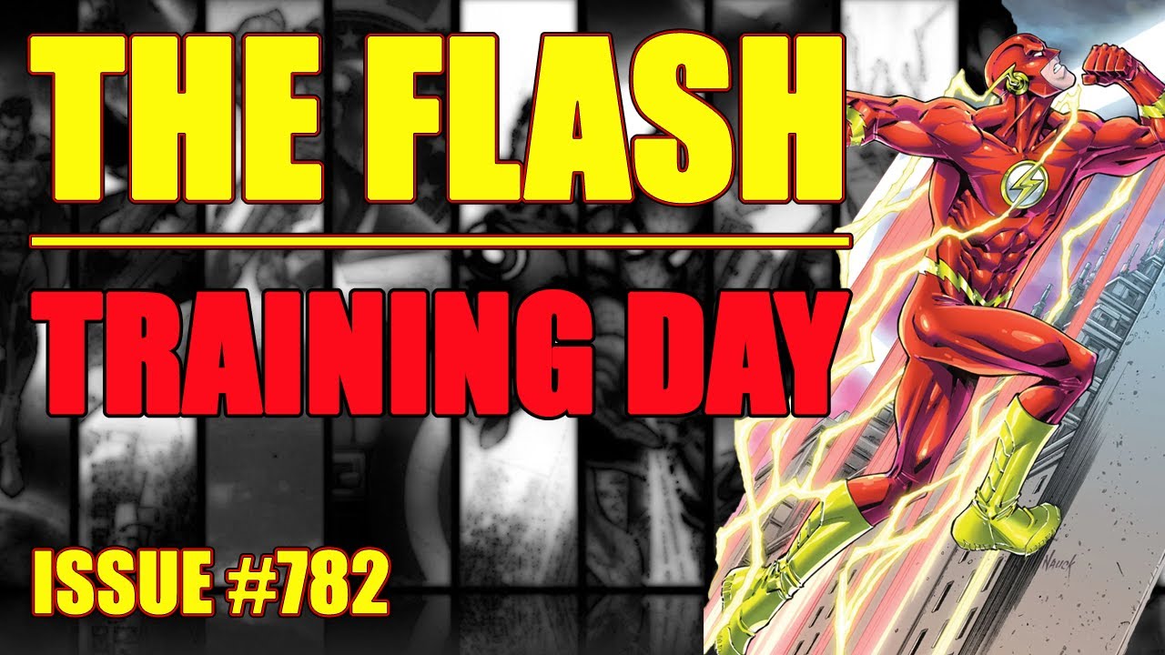 The Flash: Training Day (issue 782, 2022) - YouTube