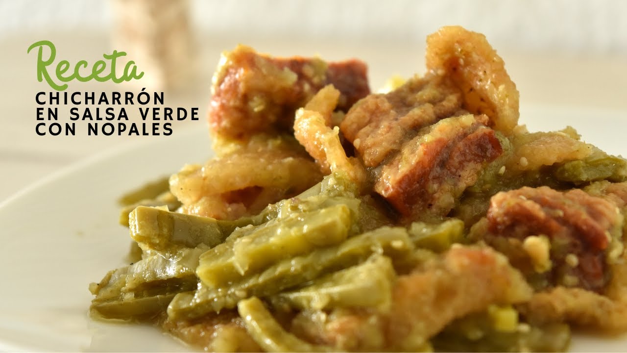 Chicharrón en salsa verde con nopales - YouTube