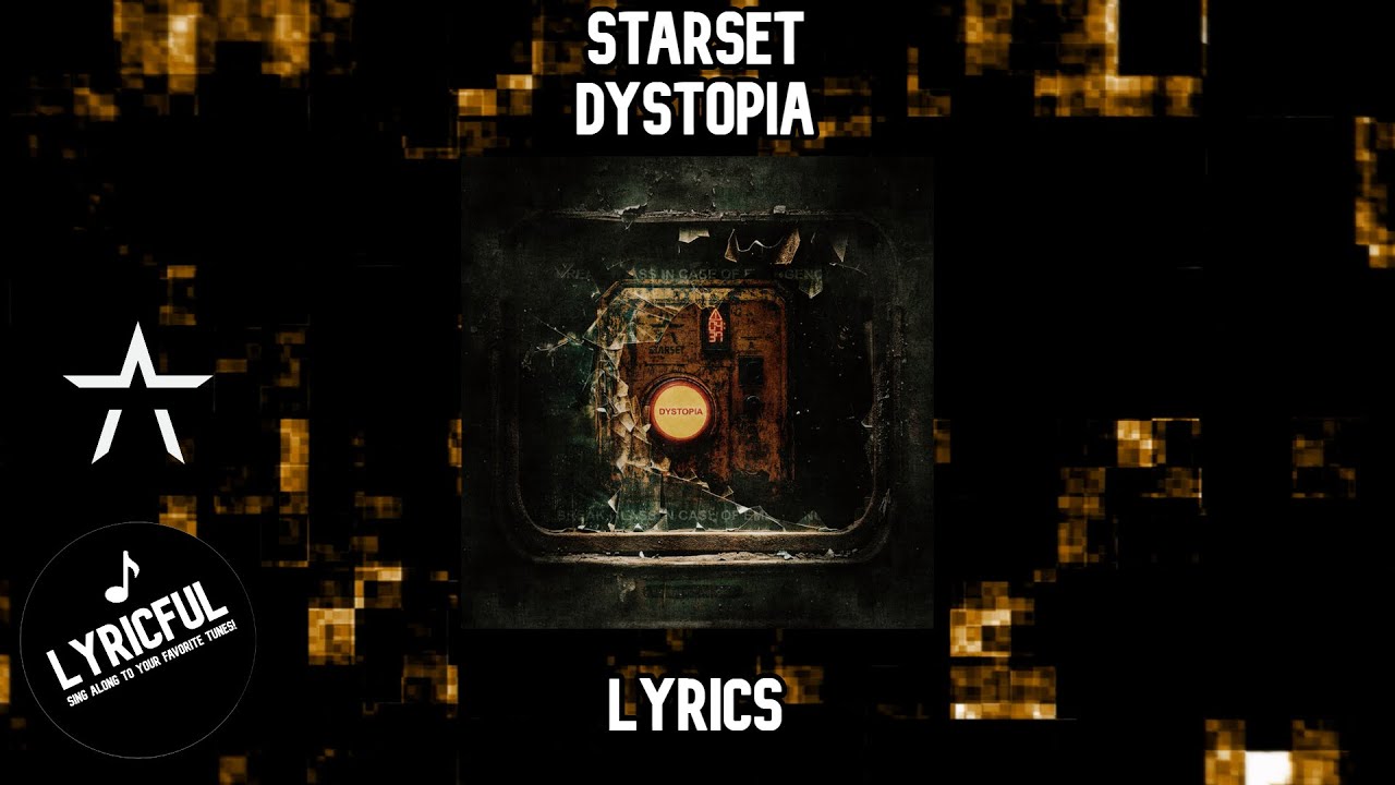 STARSET - Dystopia | Lyrics - YouTube