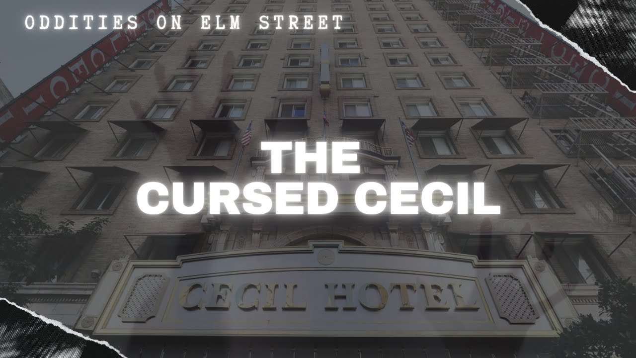 The Cursed Cecil - The Mysterious Events of the Cecil Hotel - YouTube