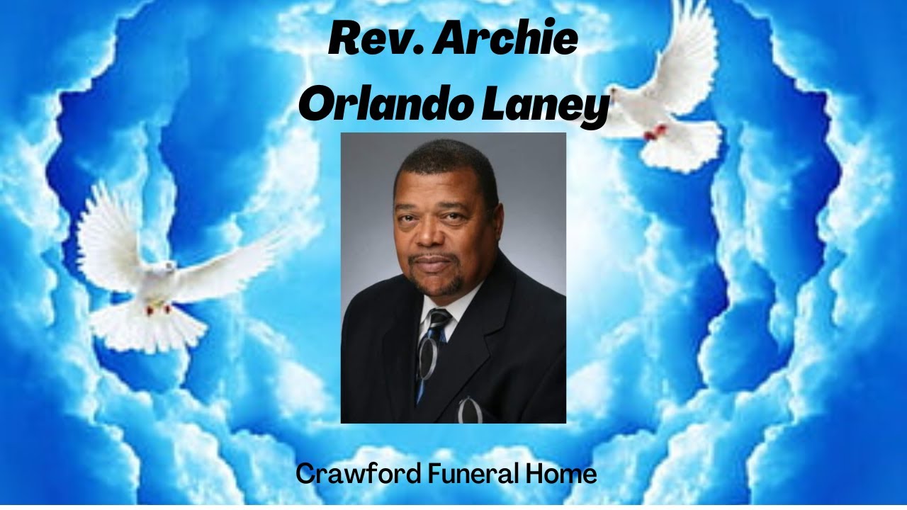 Funeral Service for Rev. Archie Orlando Laney - YouTube