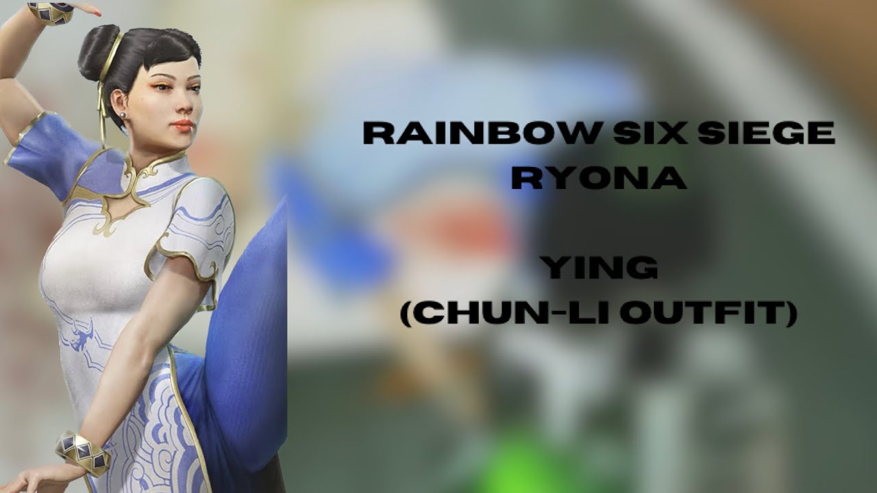 Ying Chun Li Outfit Body Appreciation Ryona Tom Clancys Rainbow Six Siege Youtube