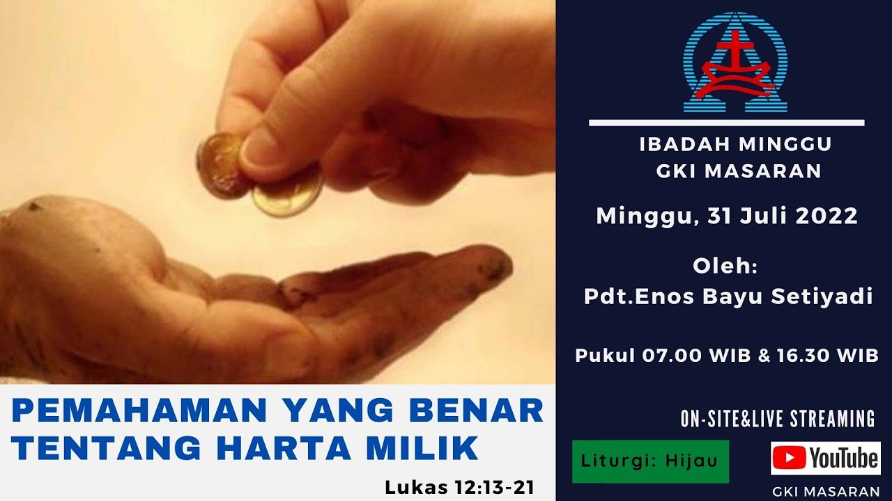 PEMAHAMAN YANG BENAR TENTANG HARTA MILIK // GKI MASARAN // KEBAKTIAN ...