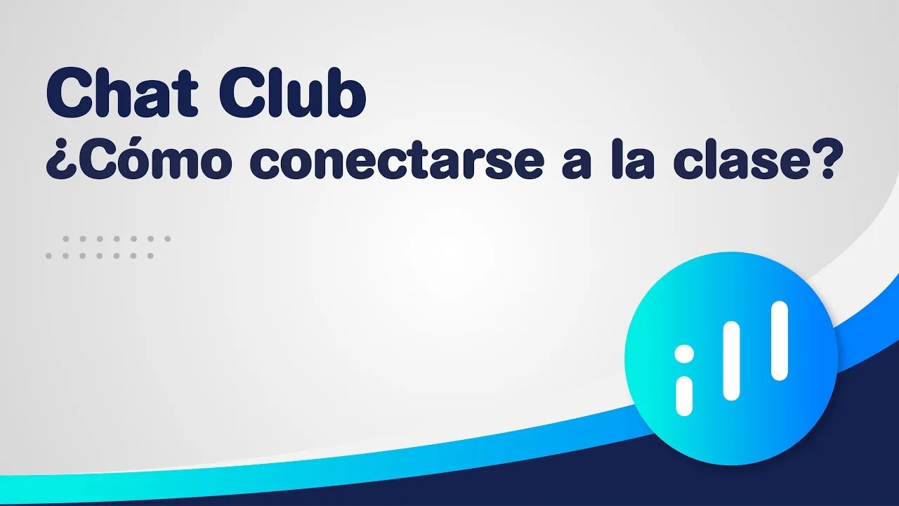 ¿Cómo conectarse a la clase de Chat Club? | Skillable.online - YouTube