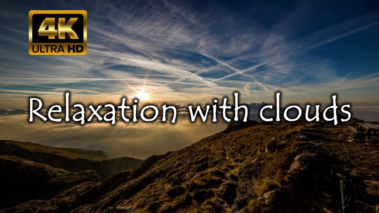 Relaxation with sky-high clouds - YouTube