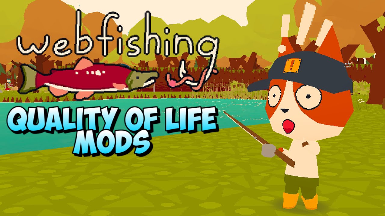 TOP 5 QUALITY OF LIFE and PERFORMANCE Mods for Webfishing! - YouTube