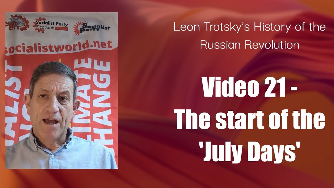 The July Days begin - Trotsky's History of the Russian Revolution ...